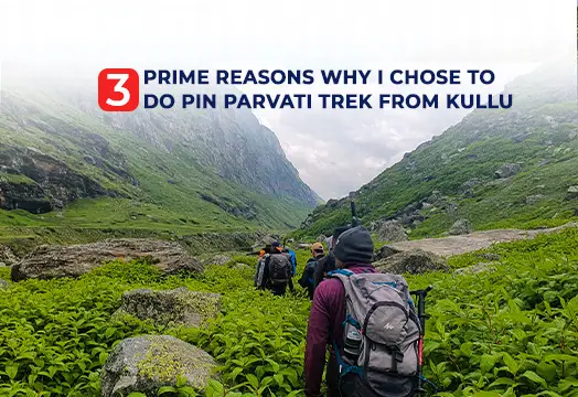 Pin Parvati Pass Trek 2025 - Cost, Itinerary & Safety Tips